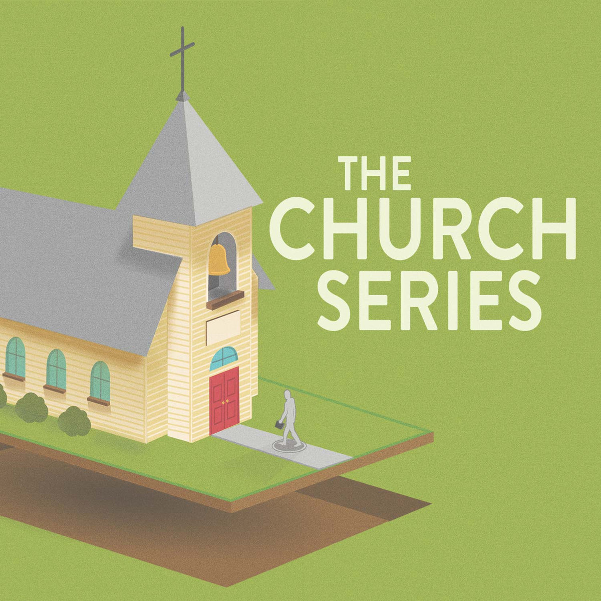 The Church Series – Ralph Sexton Ministries